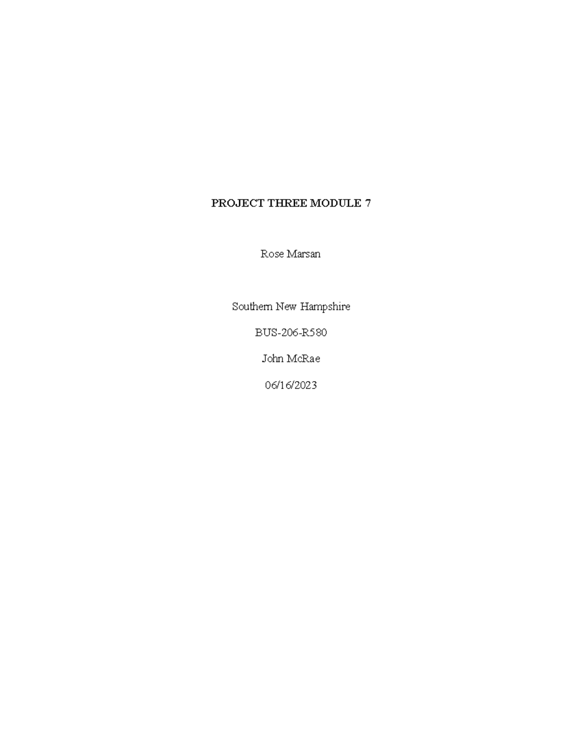 BUS Project Three Module 7 - PROJECT THREE MODULE 7 Rose Marsan ...