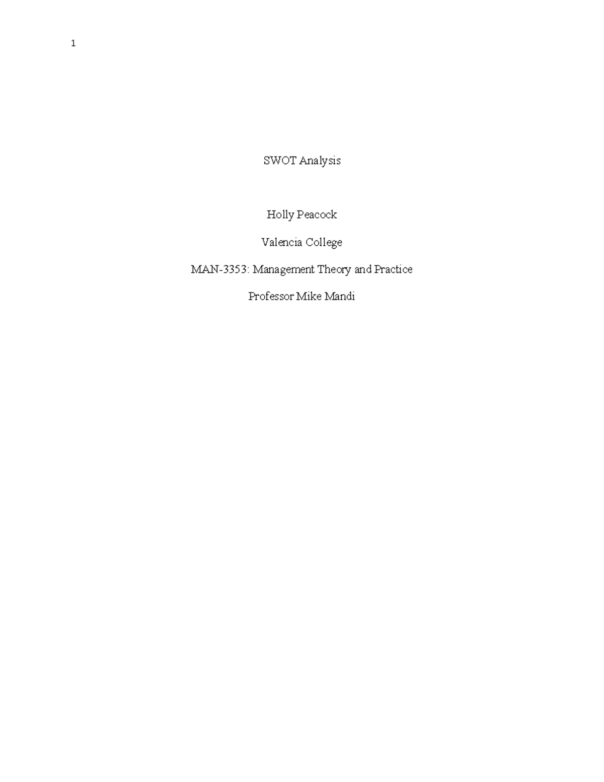 SWOT Analysis - SWOT Analysis Holly Peacock Valencia College MAN-3353 ...