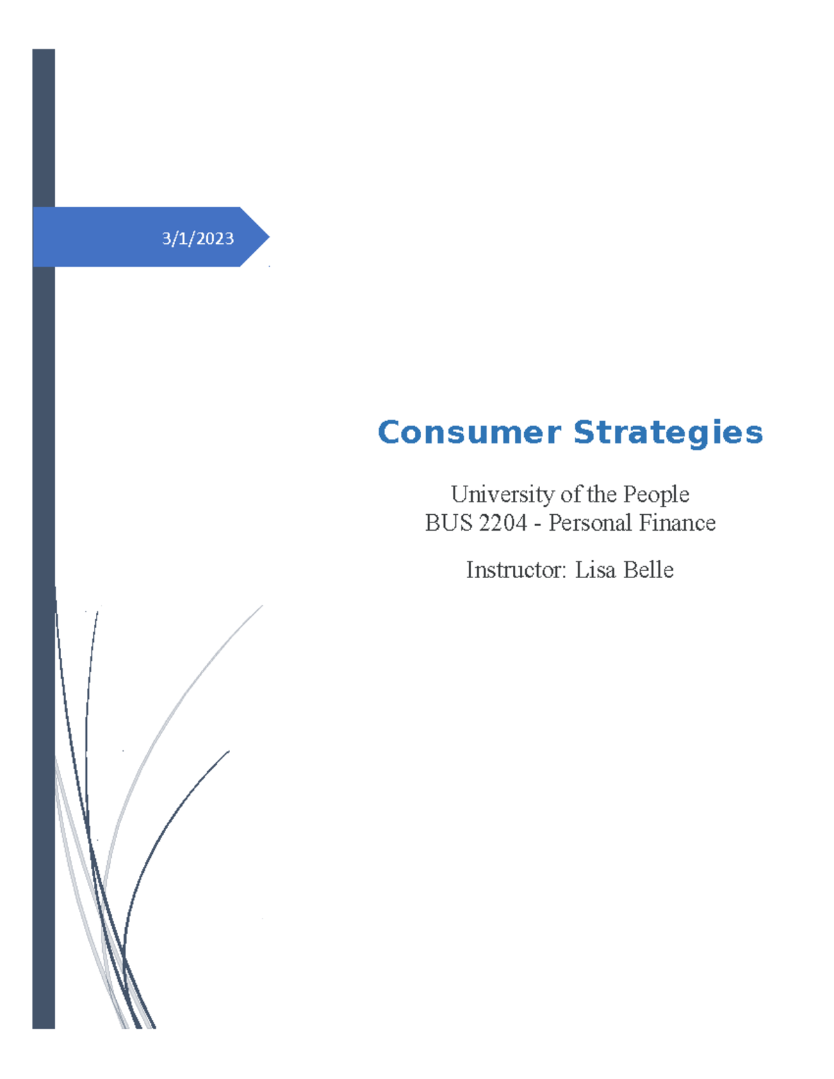 Written Assignment - 3/1/ Consumer Strategies University of the People ...