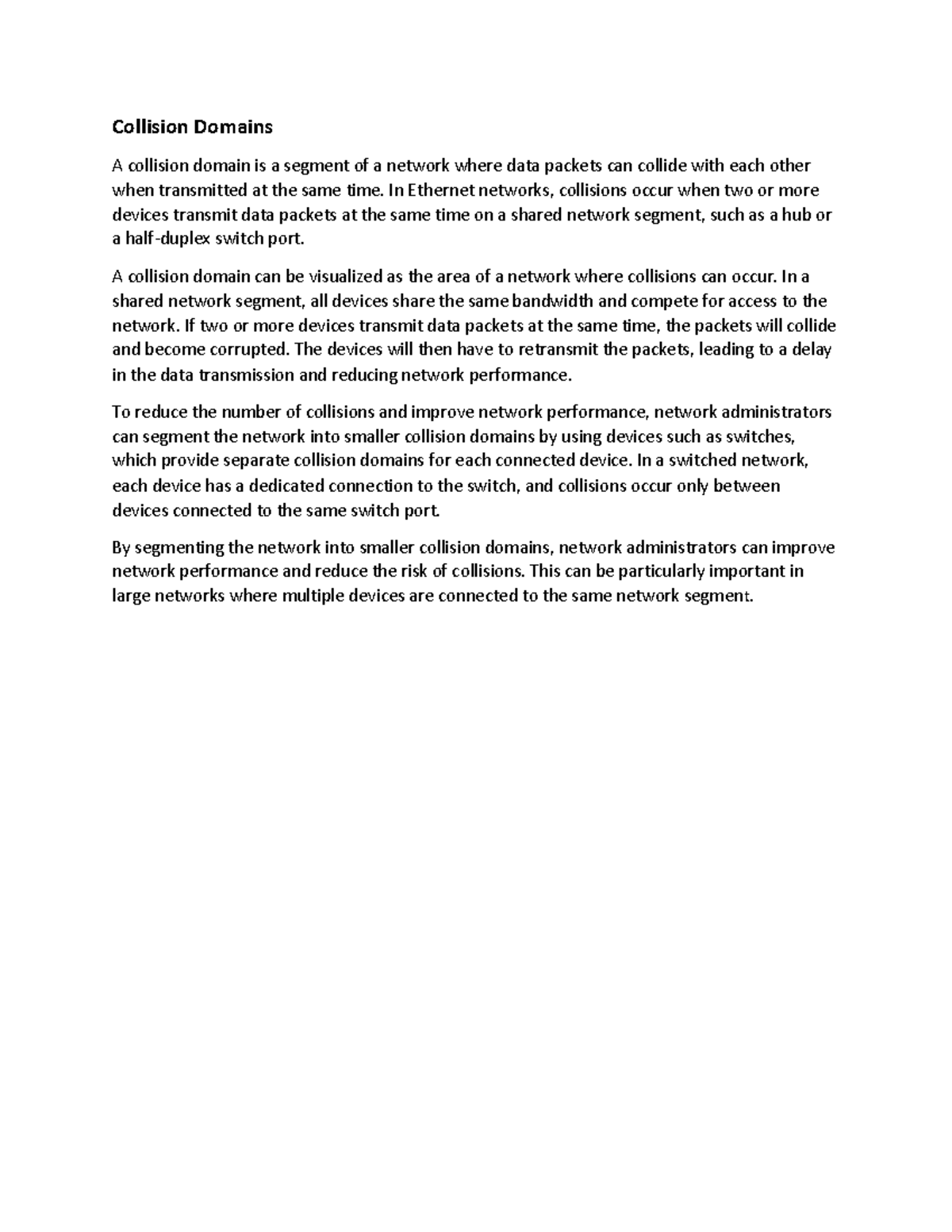 11.4 - Tyler - Collision Domains A collision domain is a segment of a ...