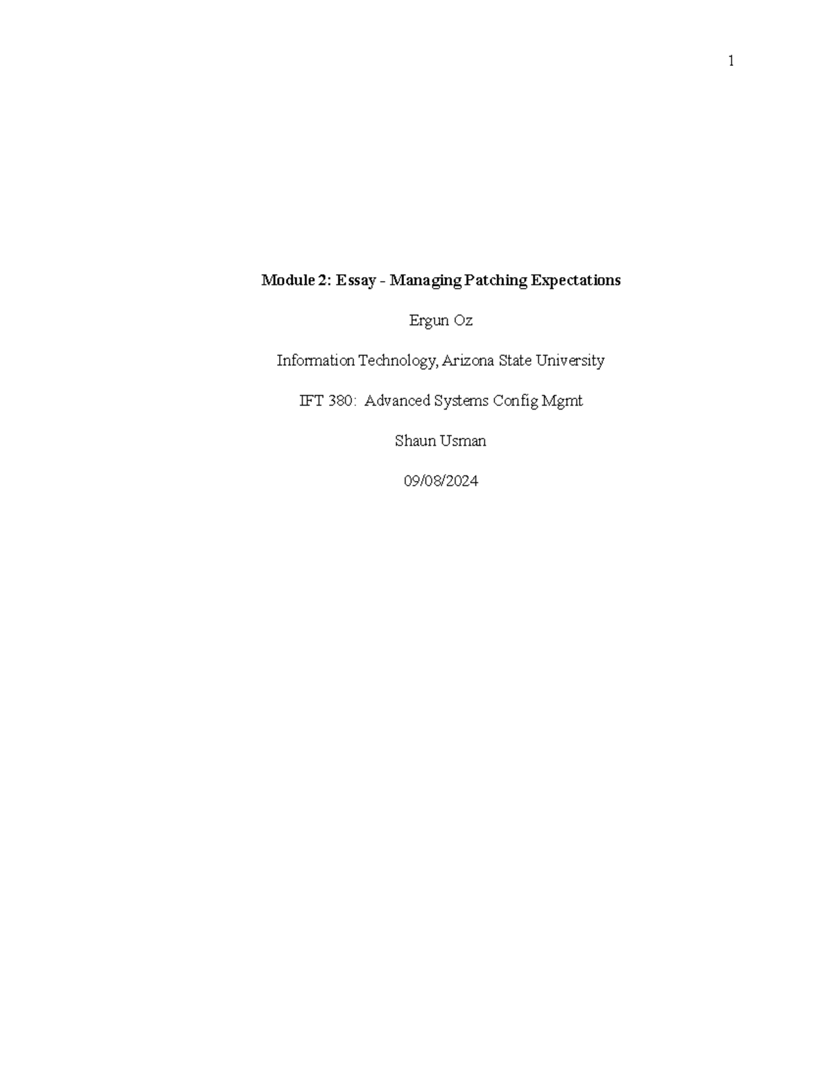 Module 2 - Module 2: Essay - Managing Patching Expectations Ergun Oz ...