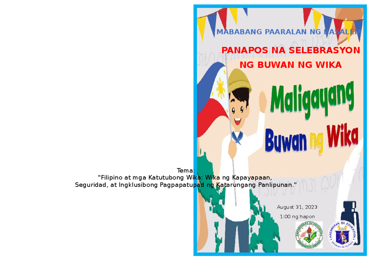 Buwan ng wika program - August 31, 2023 1:00 ng hapon MABABANG PAARALAN ...