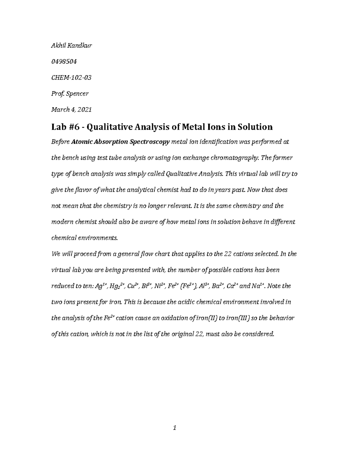 Lab #6- Qual Analysis of Metal Ions - Akhil Kandkur 0498504 CHEM-102- Prof. Spencer March 4 ...