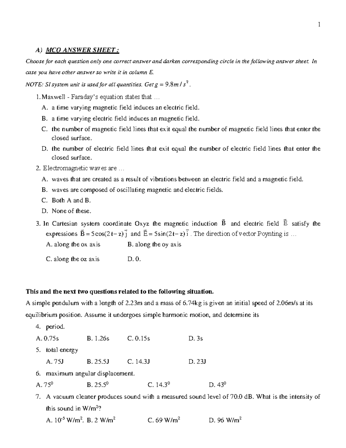 Midterm Exam 4 - good - A) MCQ ANSWER SHEET : Choose for each question ...