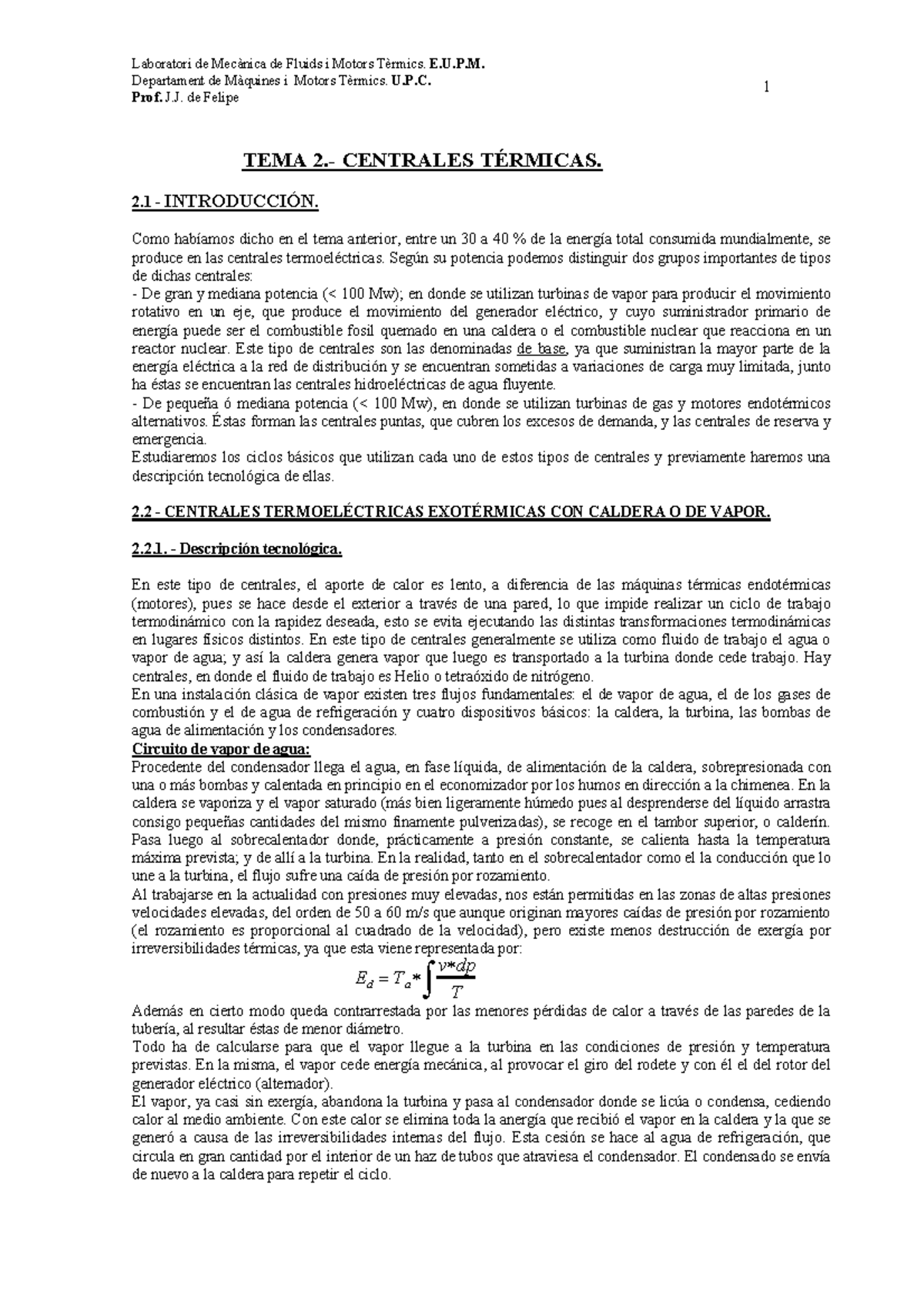 Centrales termicas TEMA 2 - Departament de M‡quines i Motors TËrmics. U.P. Prof. J. de Felipe 1 ...