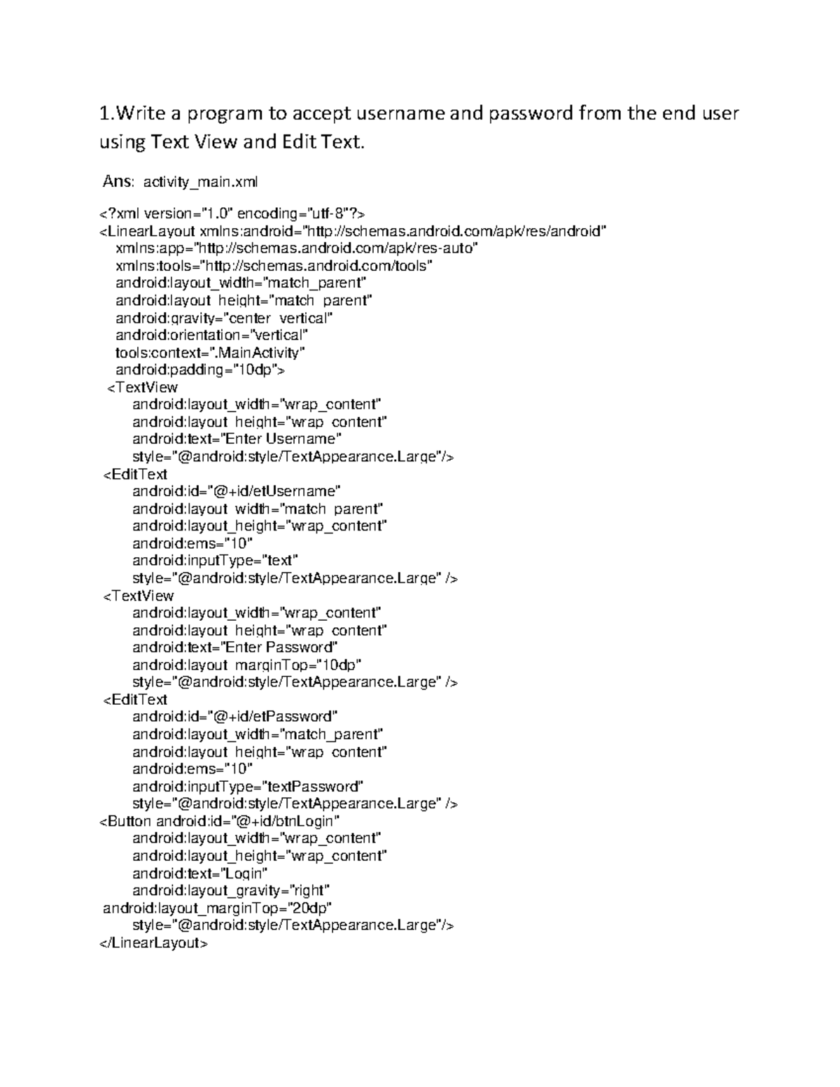 MAD Codes 7 to32 - 1 a program to accept username and password from the end user using Text View ...