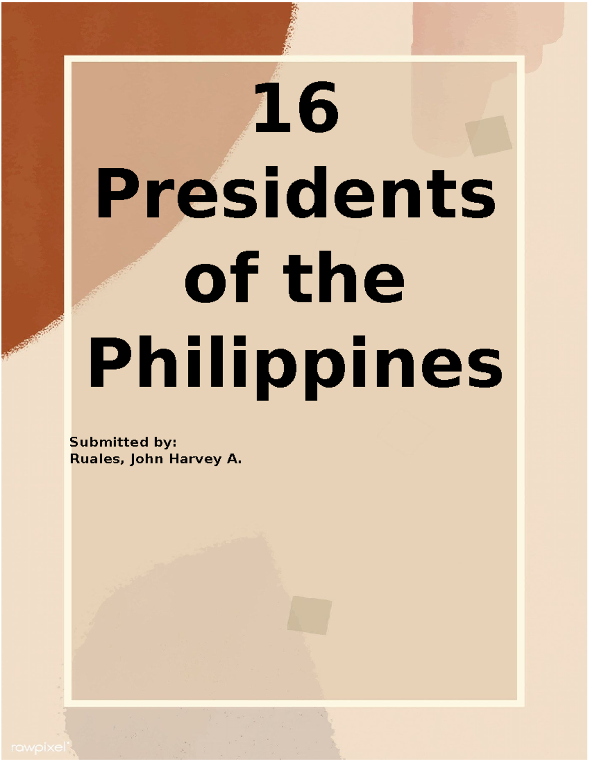 16 Presidents of the Philippines - 16 Presidents of the Philippines ...