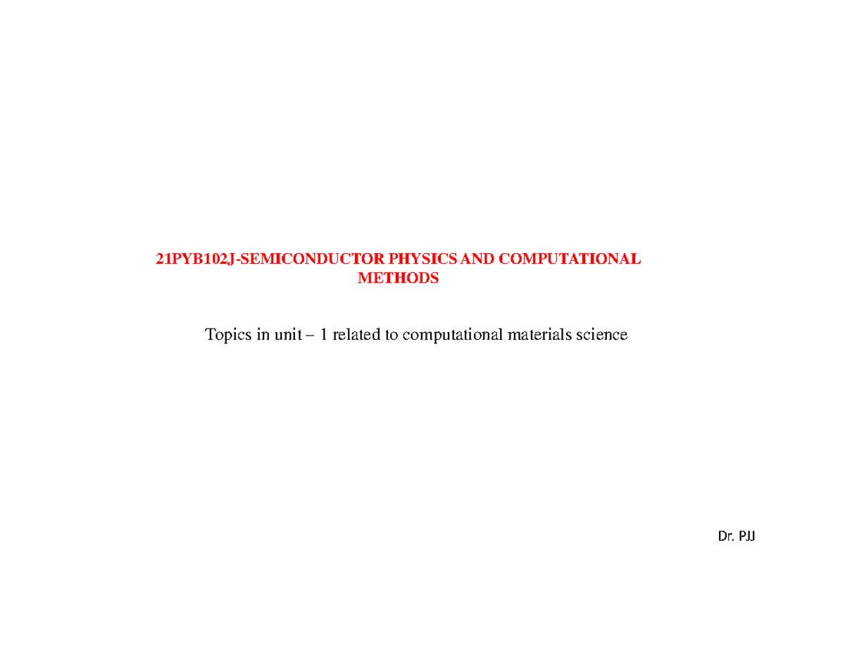 Unit-1 Computational Methods-1 - 21PYB102J-SEMICONDUCTOR PHYSICS AND COMPUTATIONAL METHODS ...