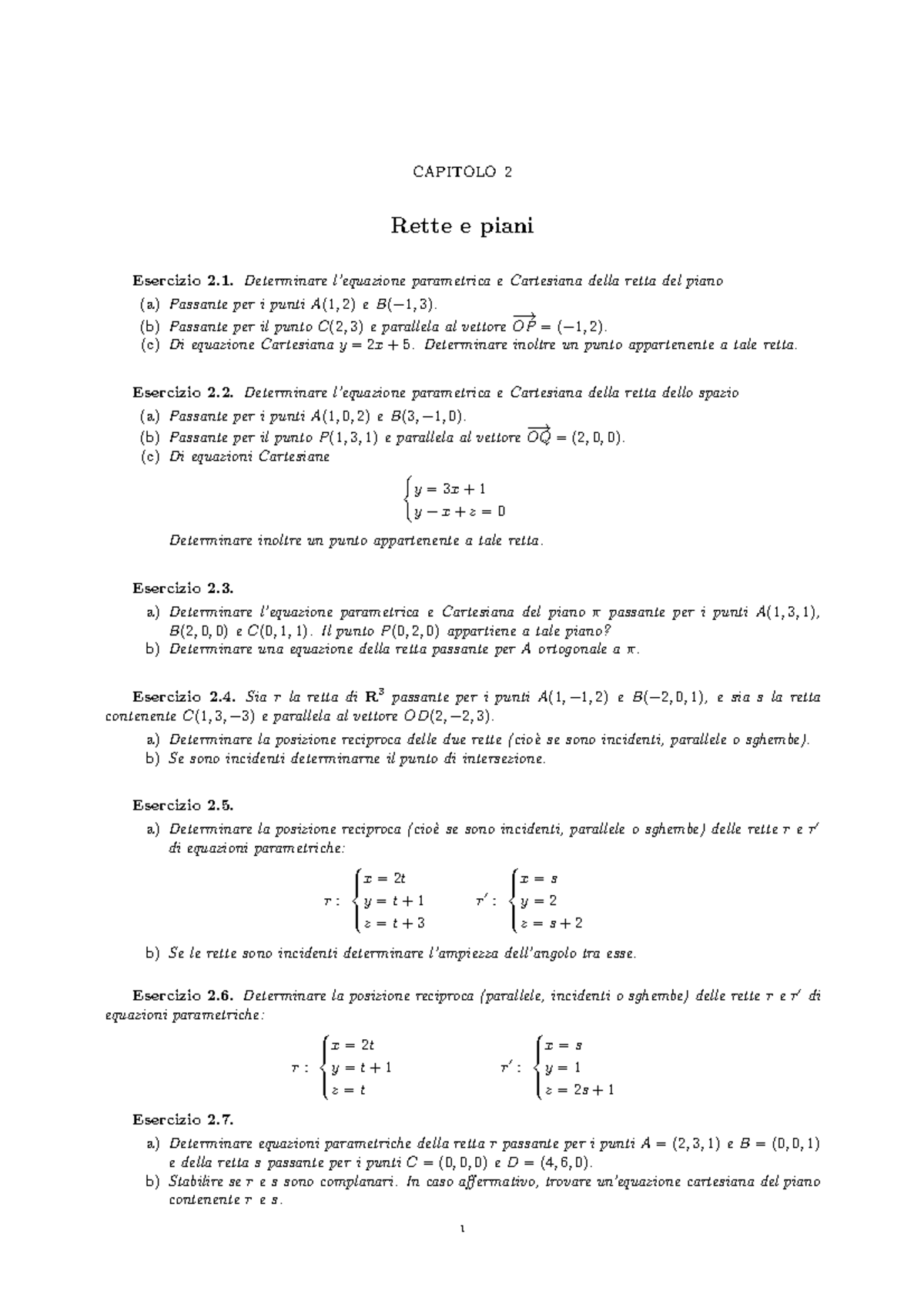 Esercizi Geometria - CAPITOLO 2 Rette e piani Esercizio 2. Determinare l’equazione parametrica e ...