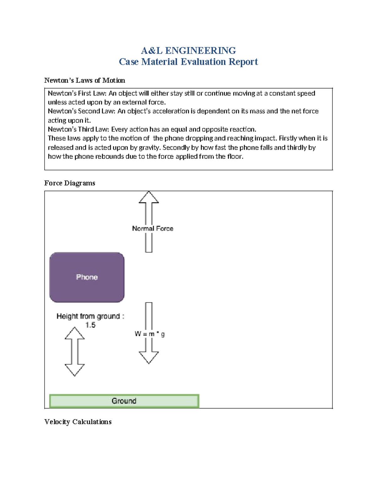 PHY 150 Project Two Case Report Diggs - A&L ENGINEERING Case Material Evaluation Report Newton’s ...