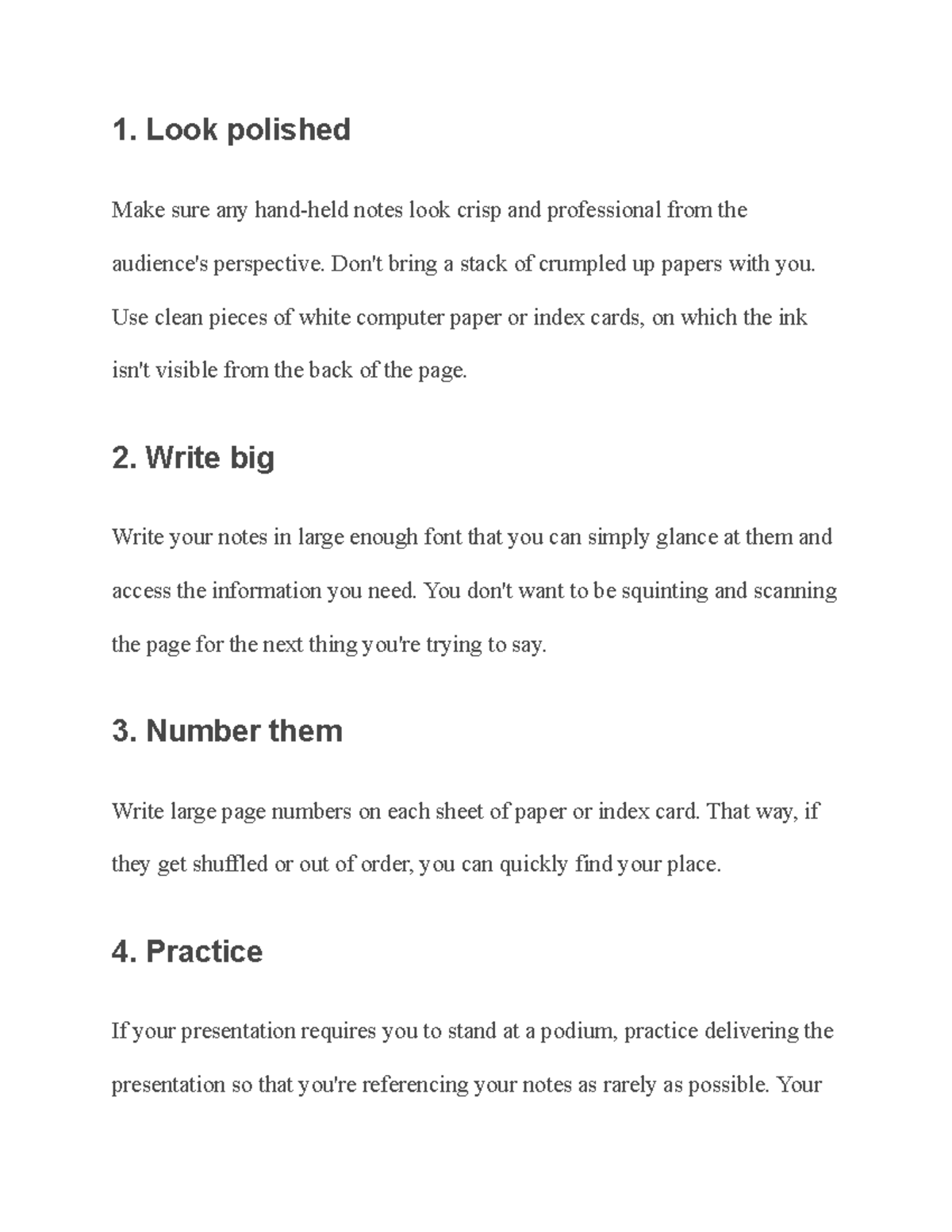Public speaking tips - 1. Look polished Make sure any hand-held notes ...