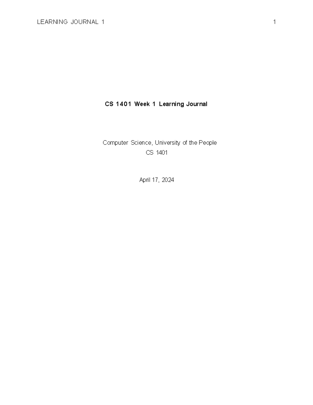 CS LJW1 April 17 2024 - Learning Journal Week 1 - LEARNING JOURNAL 1 1 ...