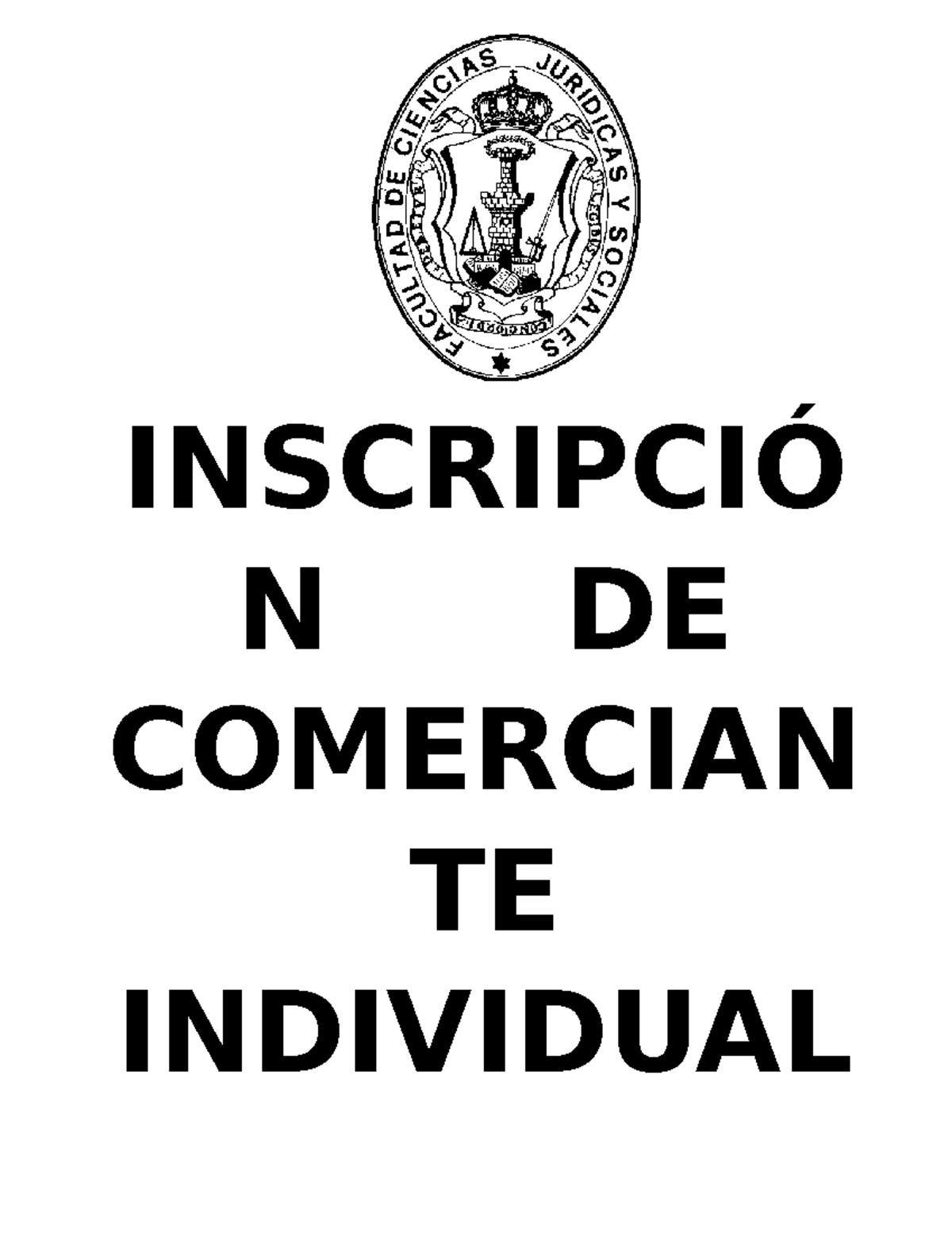 Inscripción DE Comerciante Individual ( Separadores) - INSCRIPCIÓ N DE COMERCIAN TE INDIVIDUAL ...
