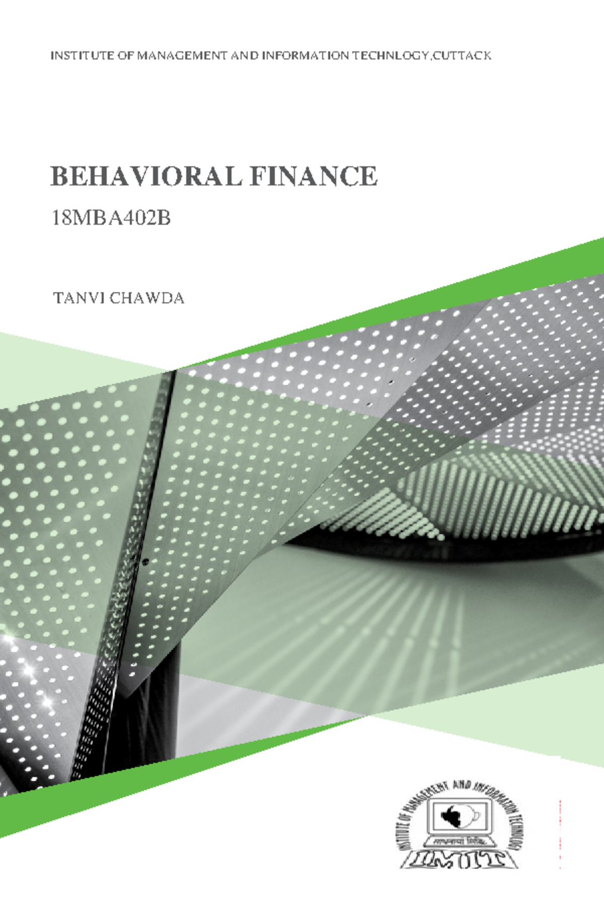 18MBA402Bbf - Behavioural Finance notes - ####### TANVI CHAWDA ...
