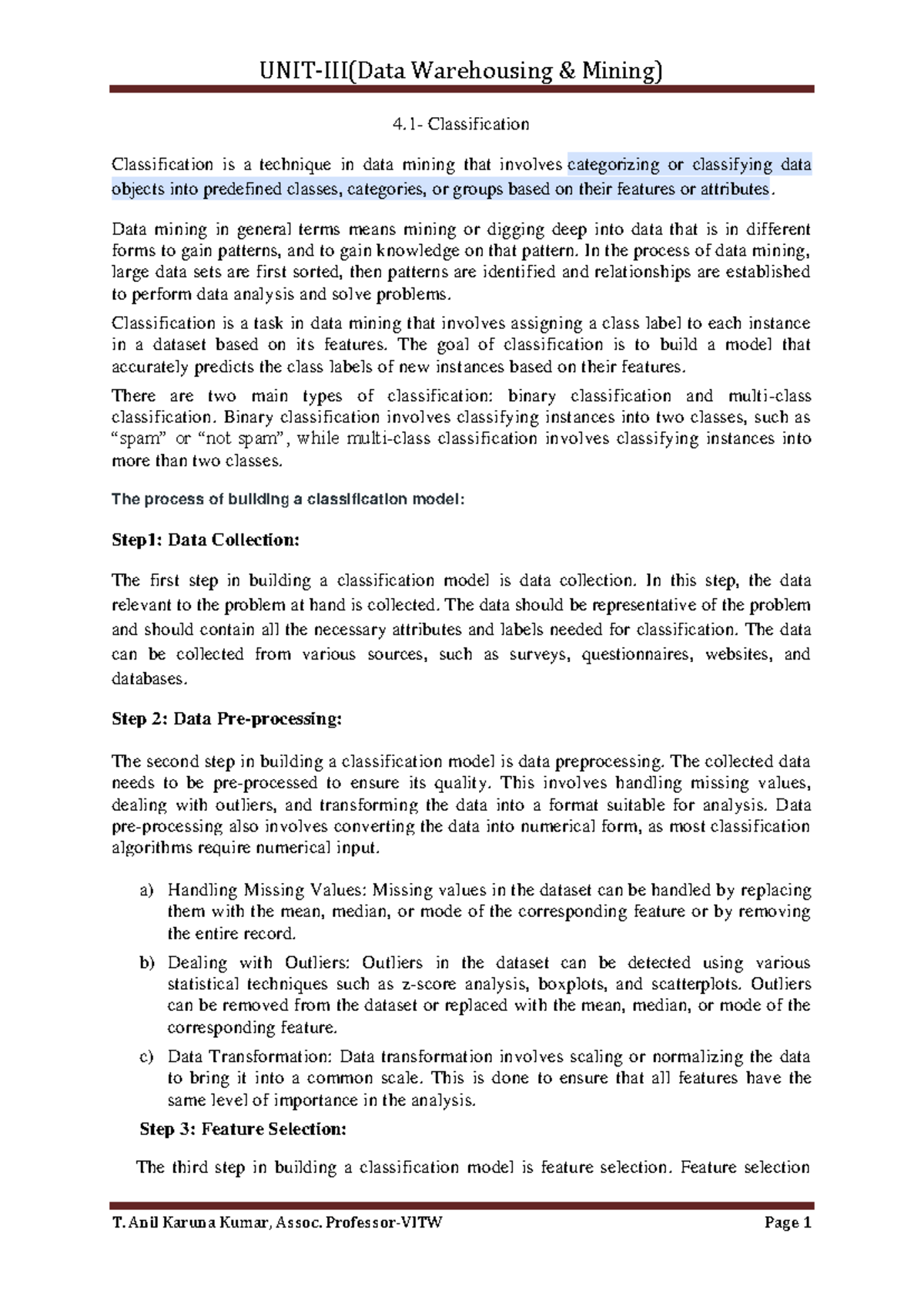 Unit-III(DWM) - 4- Classification Classification is a technique in data mining that involves ...