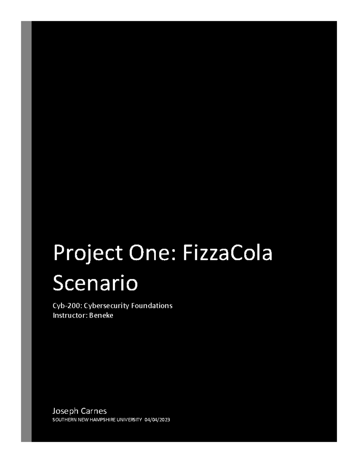 Cyb 200 Project 1 Joseph - Project One: FizzaCola Scenario Cyb-200 ...