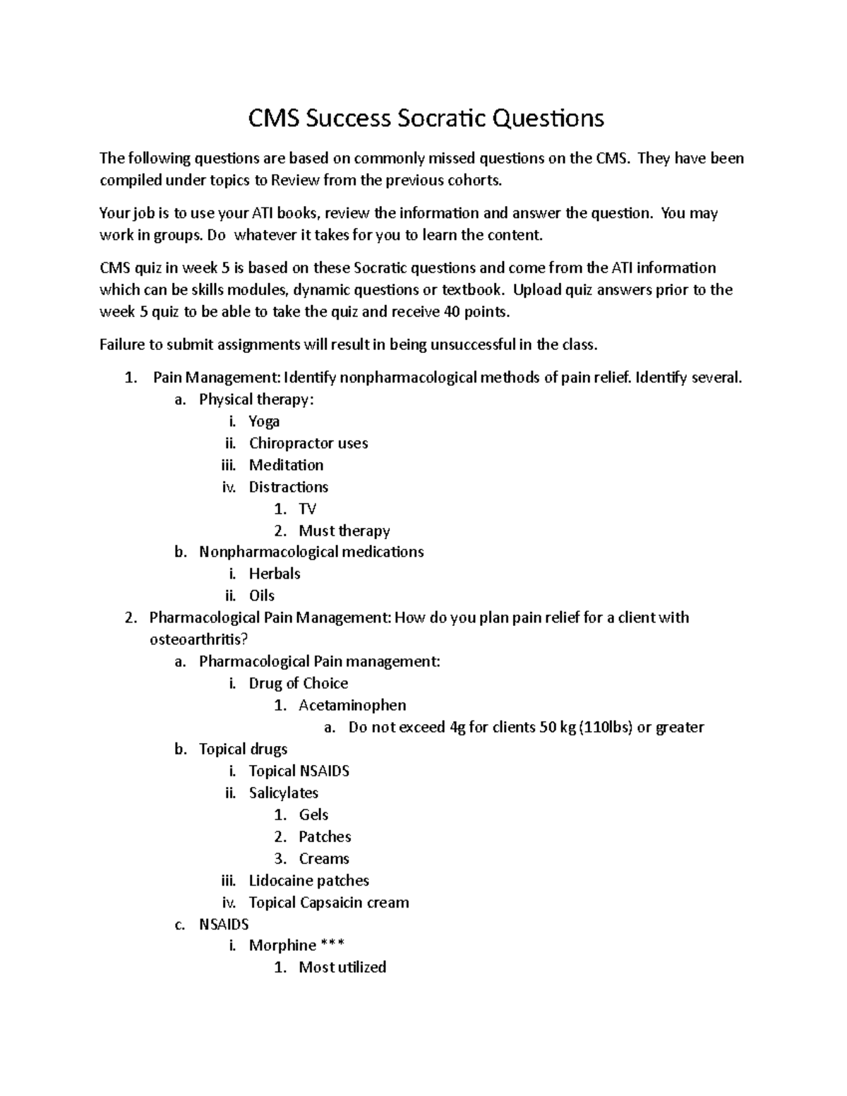 CMS Socratic Questions - CMS Success Socratic Questions The following ...