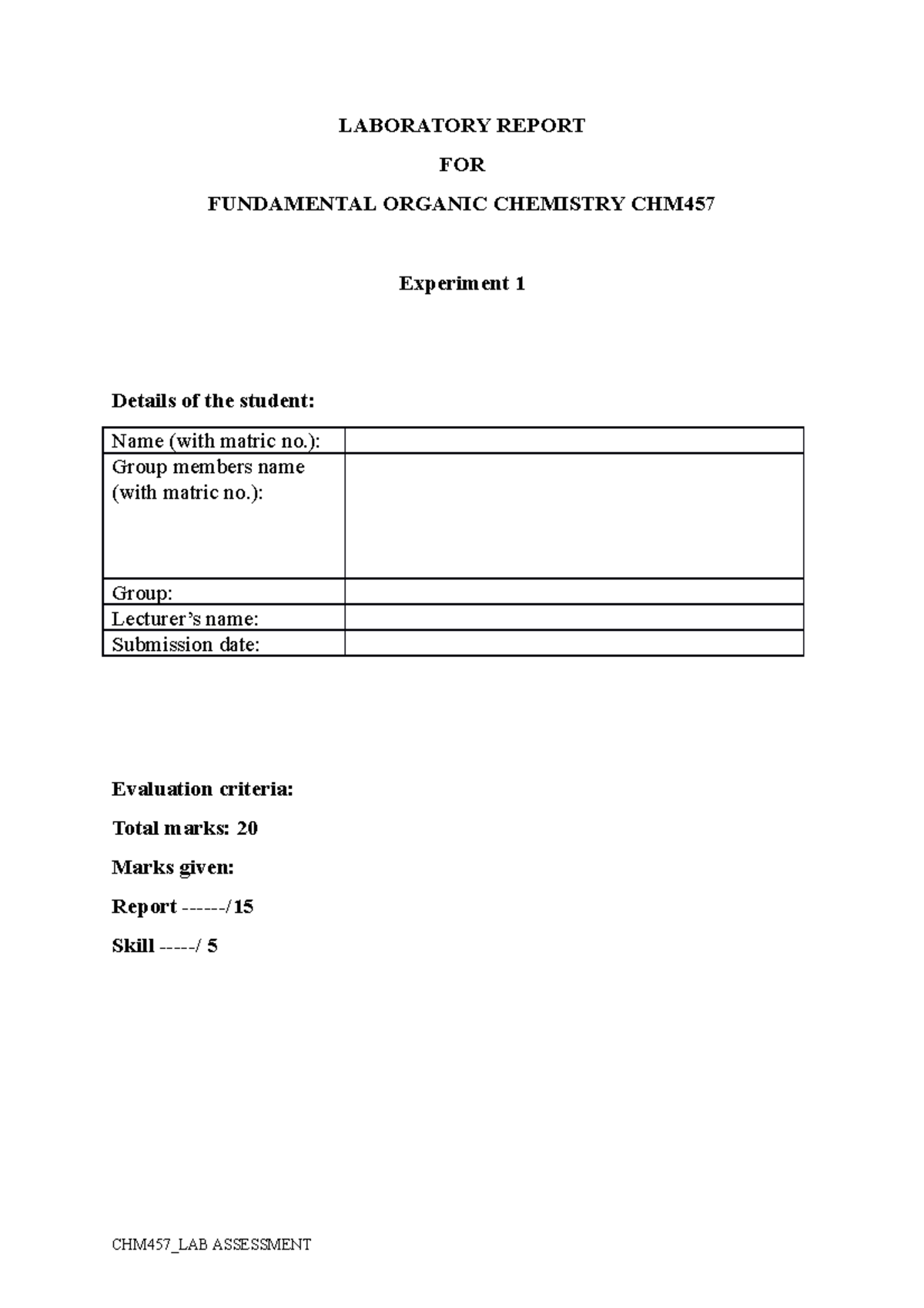 EXP 1 lab report template - LABORATORY REPORT FOR FUNDAMENTAL ORGANIC ...