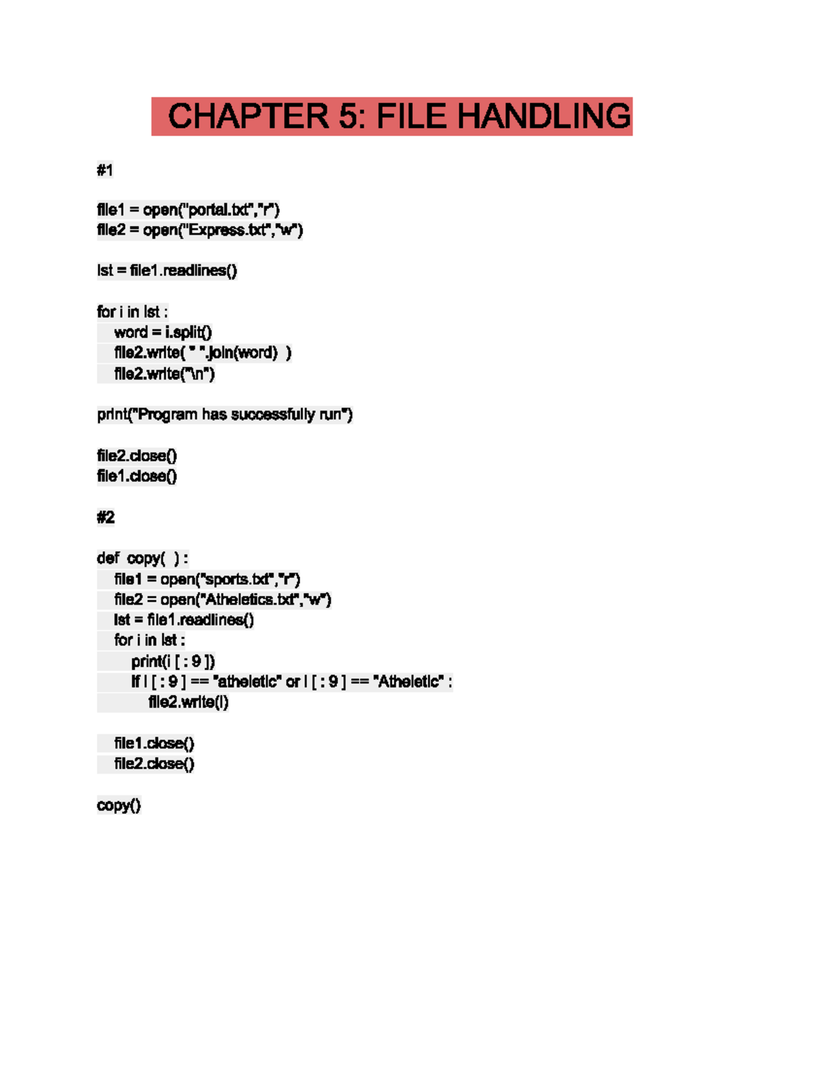 Class 12 Chapter 5- FILE handling - CHAPTER 5: FILE HANDLING file1 file2 Ist file1() for i in ...