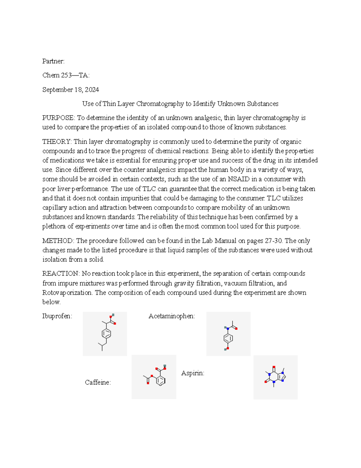 Thin Layer Chromatography Lab Report - Partner: Chem 253—TA: September 18, 2024 Use of Thin ...