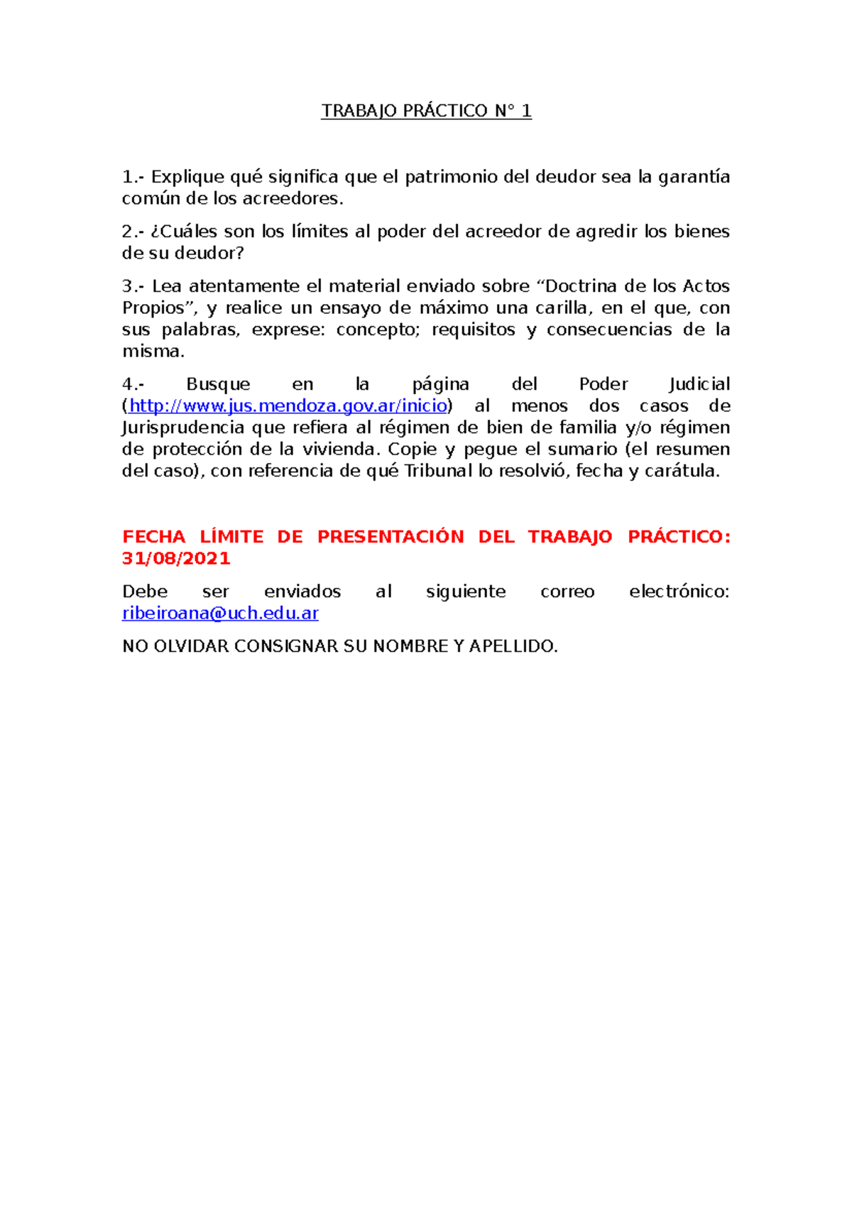 Trabajo Práctico N° 1 - 2021 - TRABAJO PRÁCTICO N° 1 1.- Explique qué ...