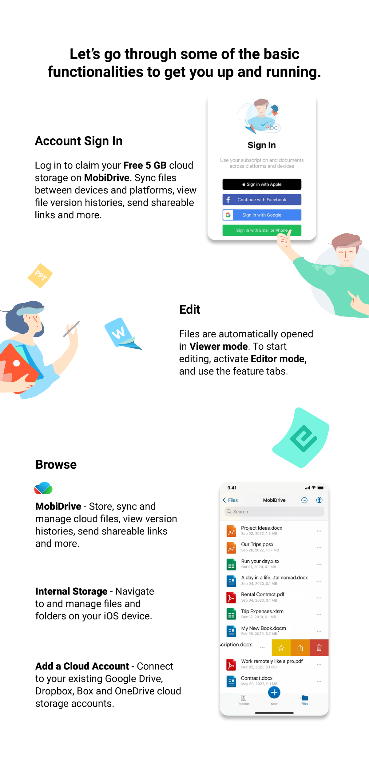 Getting Started - Let’s go through some of the basic functionalities to get you up and running ...