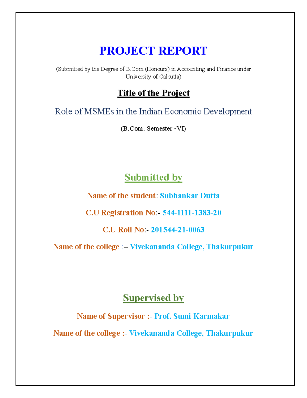Msme project - PROJECT REPORT (Submitted by the Degree of B.(Honours ...