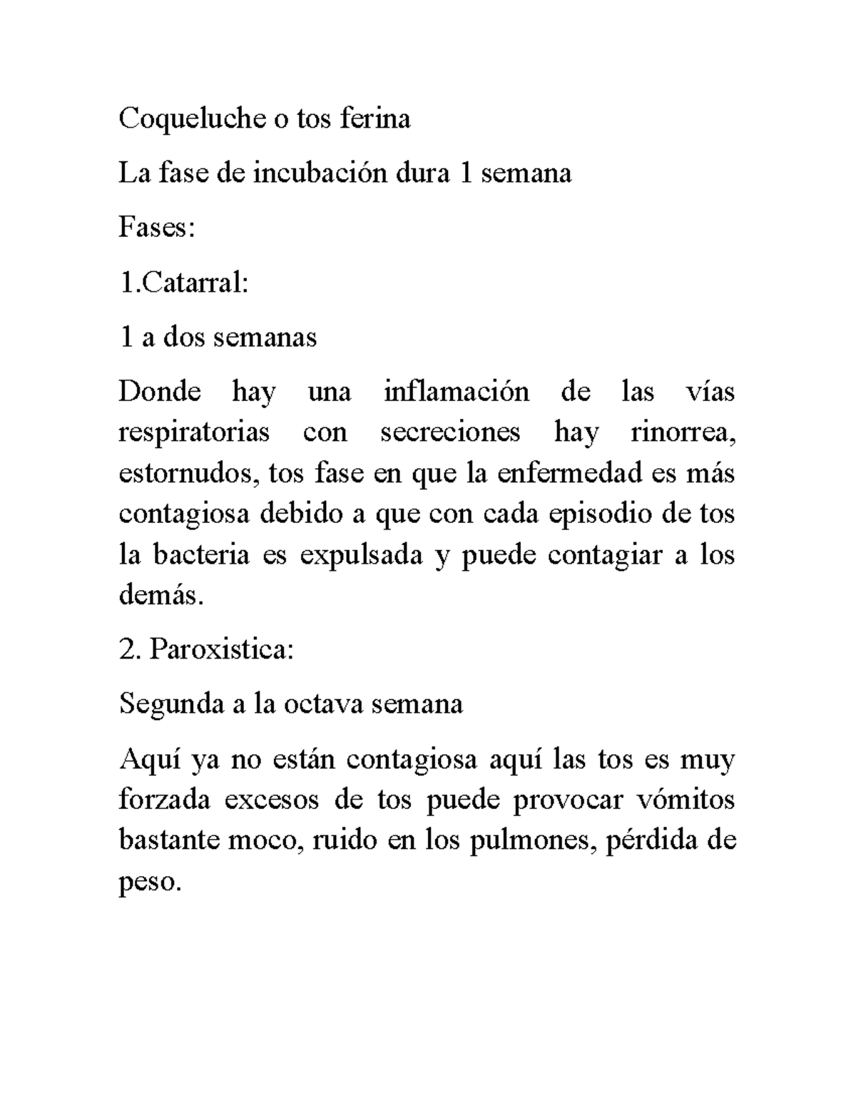 Coqueluche o tos ferina - 2. Paroxistica: Segunda a la octava semana ...