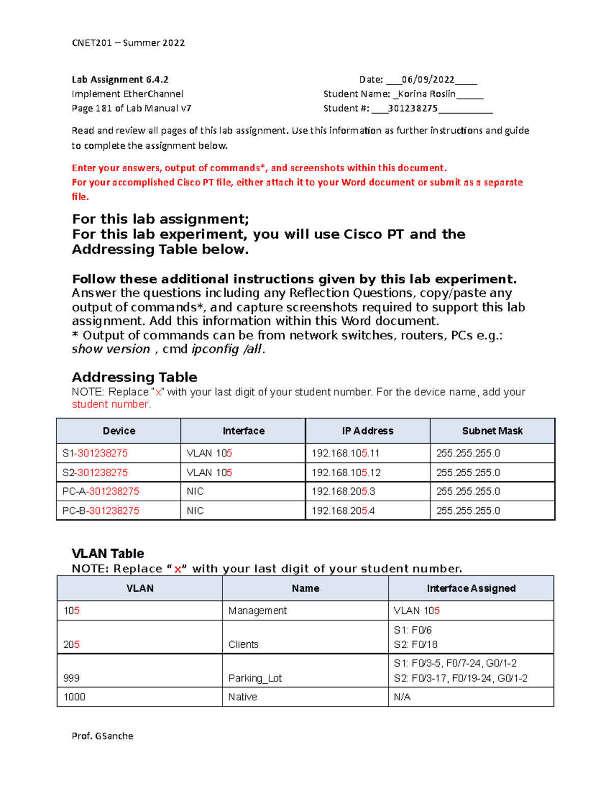 Lab Assignment 6 - ragesh/karim - Lab Assignment 6.4 Date: 06/09/2022_ Implement EtherChannel ...
