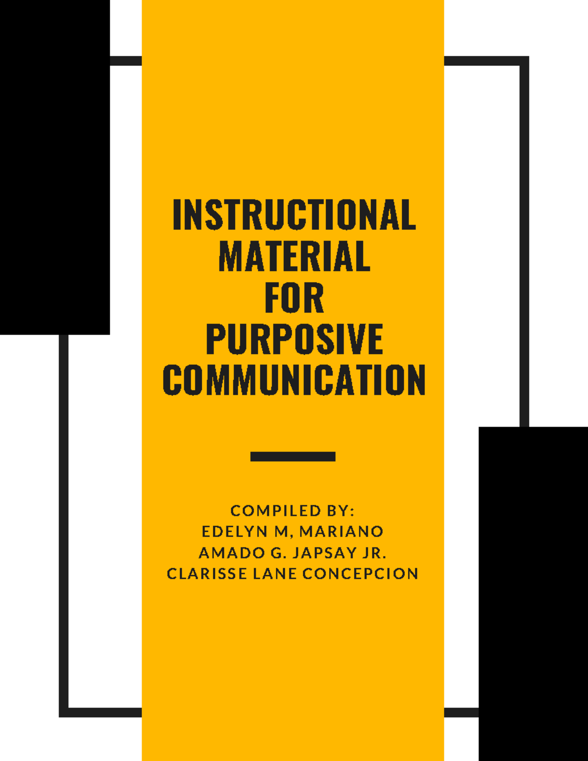 Purposive Communication (1) IM - INSTRUCTIONAL MATERIAL FOR PURPOSIVE ...