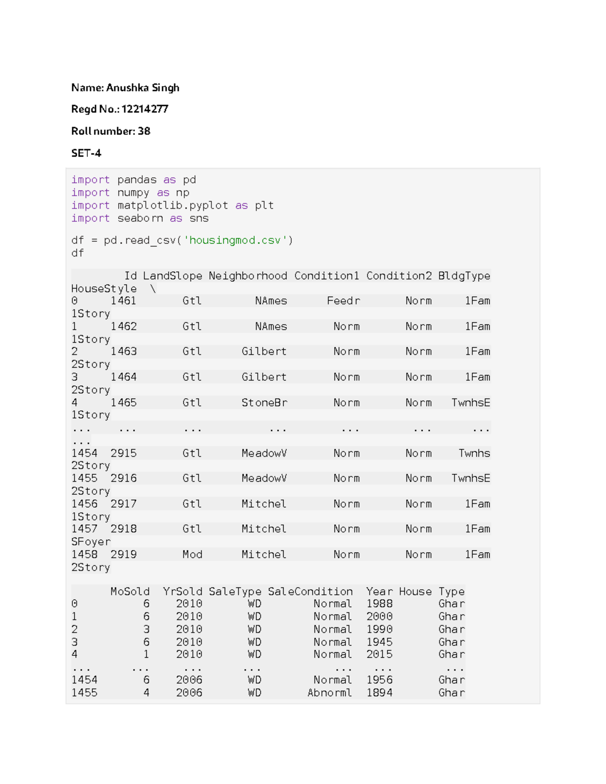 EDA statistics assessment - Name: Anushka Singh Regd No.: 12214277 Roll number: 38 SET- import ...