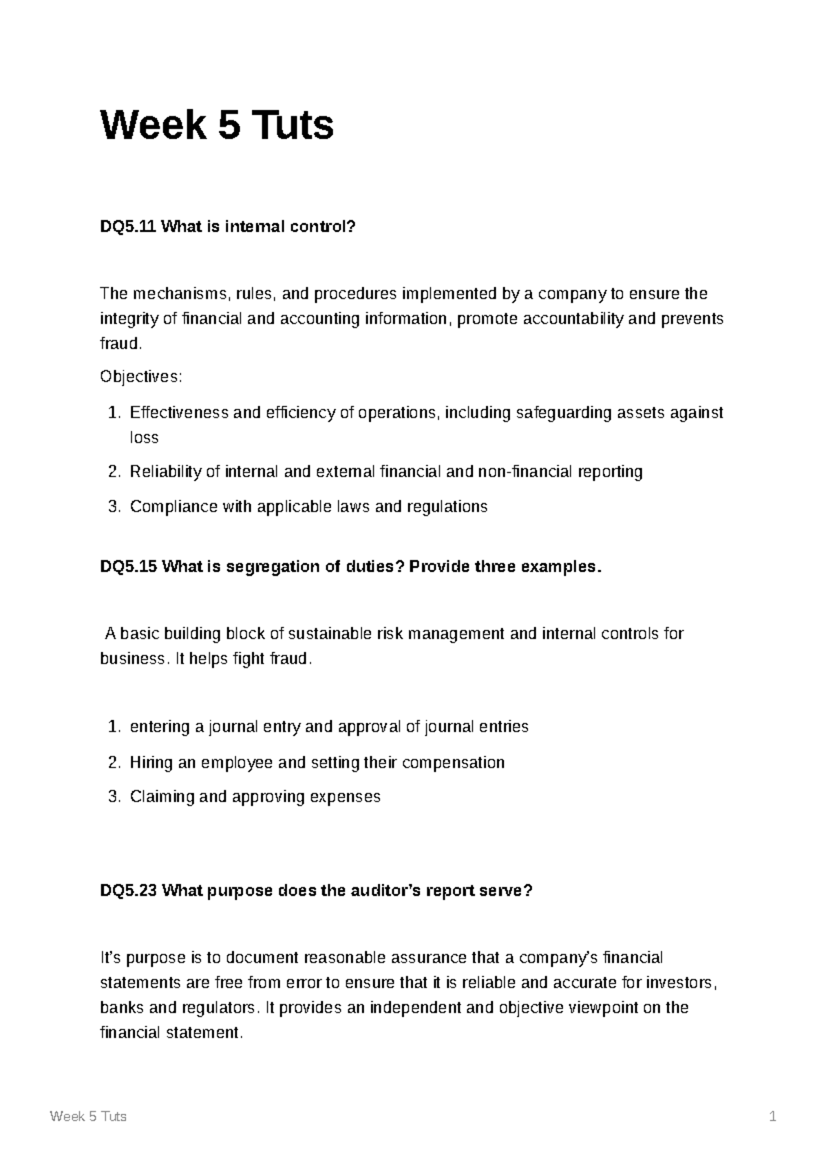 Week 5 Tutorial COMM1140 - Week 5 Tuts 1 Week 5 Tuts DQ5 What is internal control? The ...