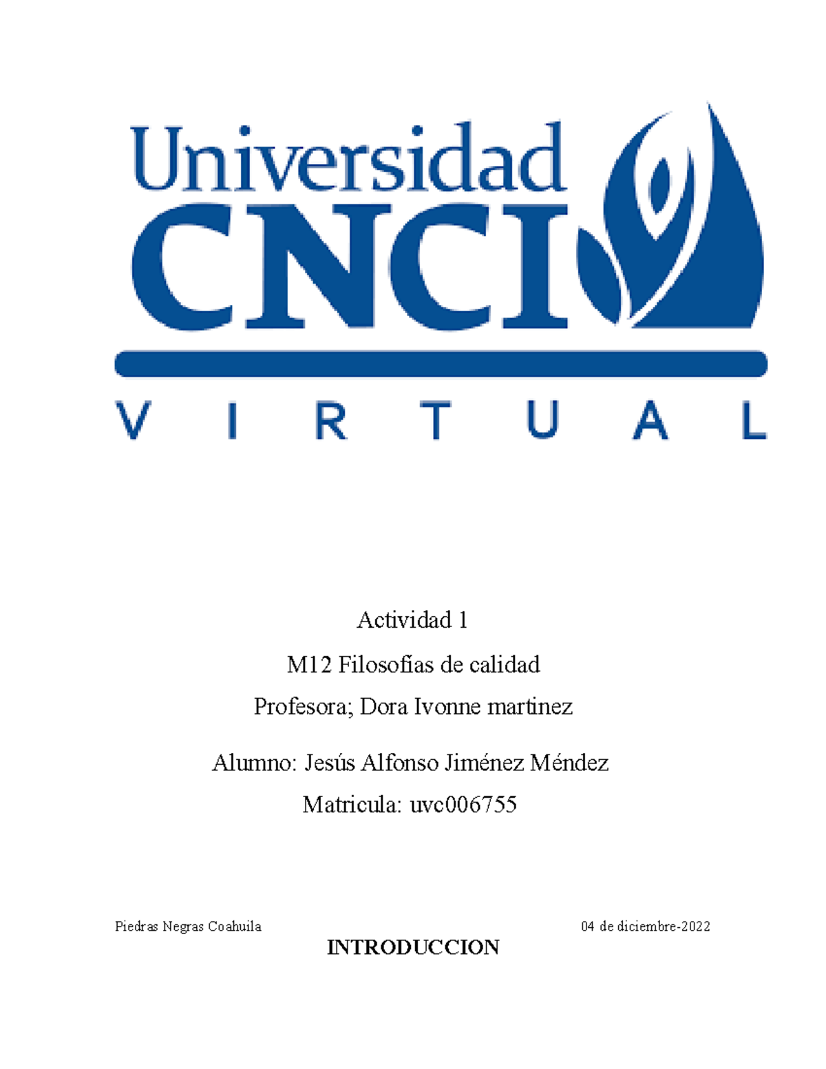 Actividad 1 filosofias de calidad M12 - Actividad 1 M12 Filosofías de calidad Profesora; Dora ...