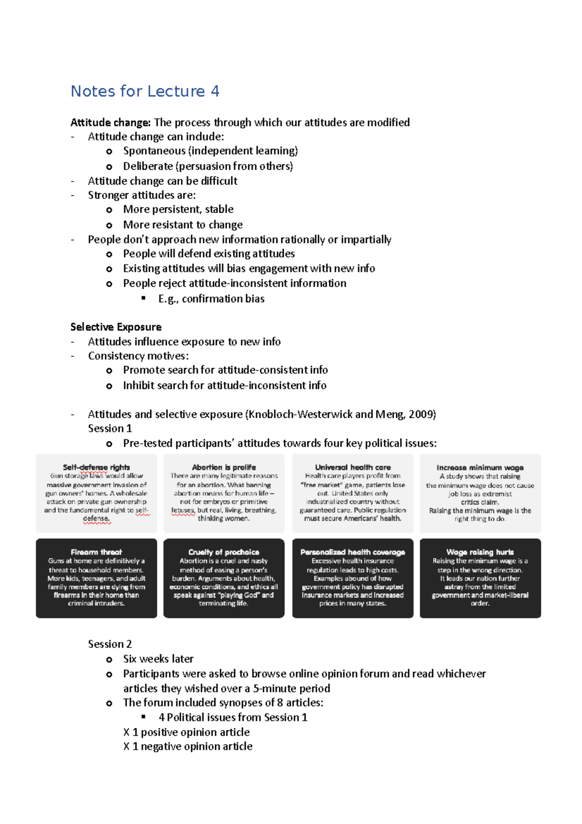 Notes for Lecture 4 - , confirmation bias Selective Exposure Attitudes ...
