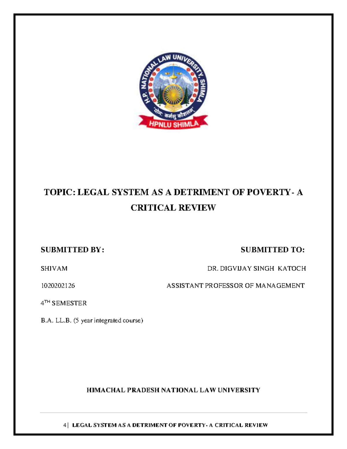 Shivam , 1020202126 , LPD - TOPIC: LEGAL SYSTEM AS A DETRIMENT OF ...