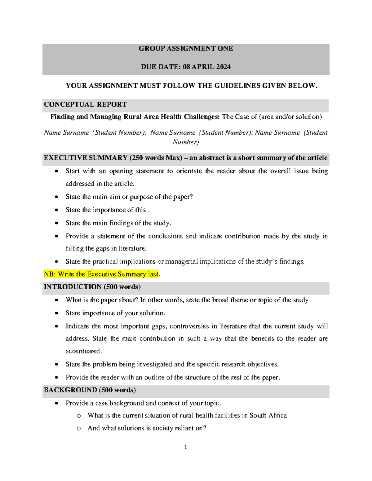 Assignment ONE Brief - 1 GROUP ASSIGNMENT ONE DUE DATE: 08 APRIL 2024 YOUR ASSIGNMENT MUST ...
