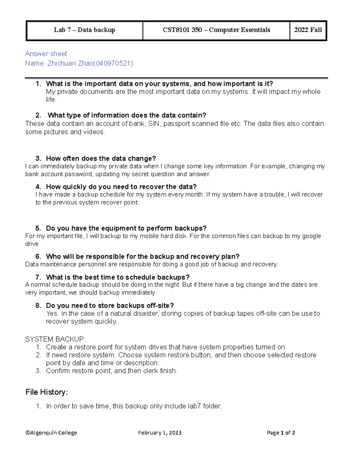 Lab7 Answer sheet - cst8101 basic knowledge. lab practice. - Lab 7 – Data backup CST8101 350 ...