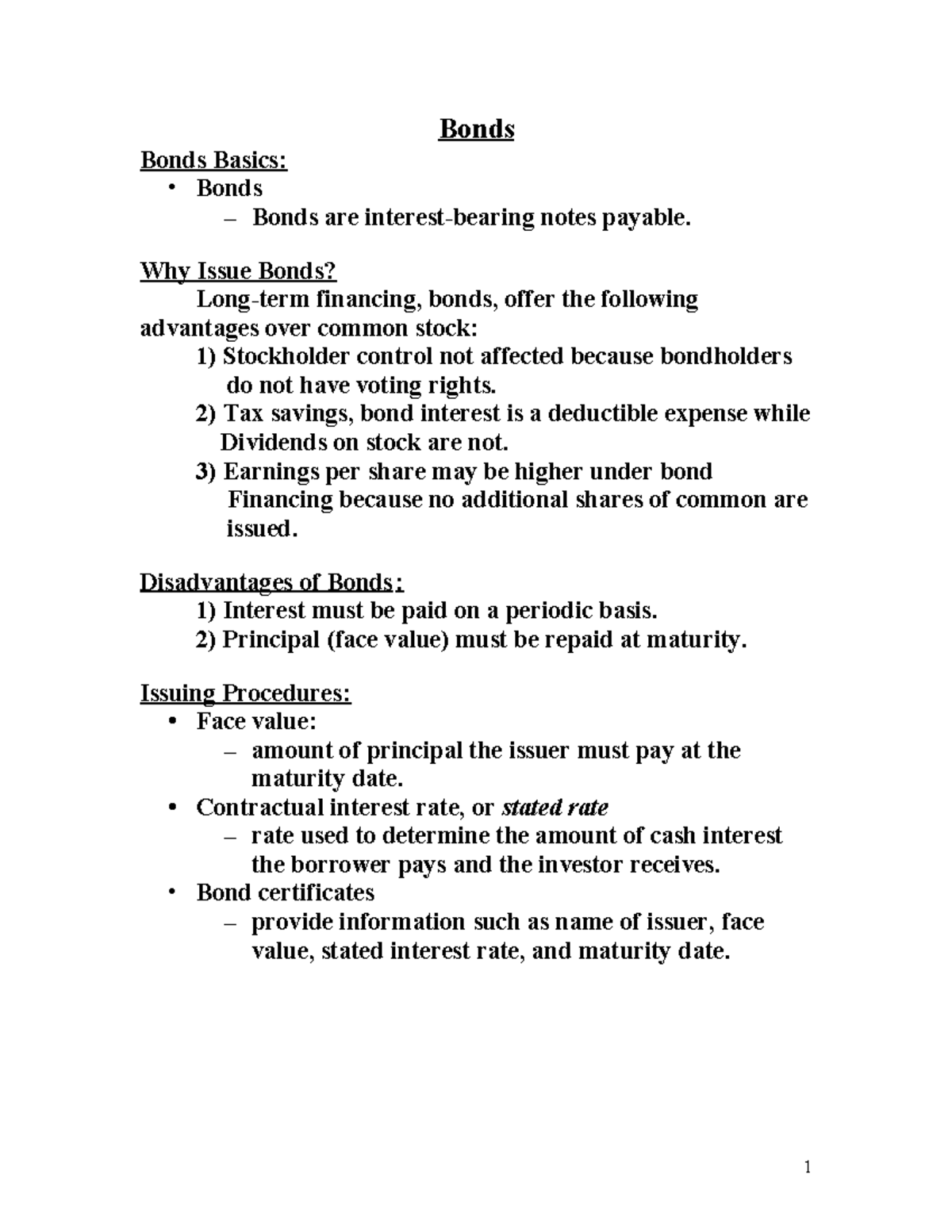 Chapter 15 bonds - Bonds Bonds Basics: • Bonds – Bonds are interest ...