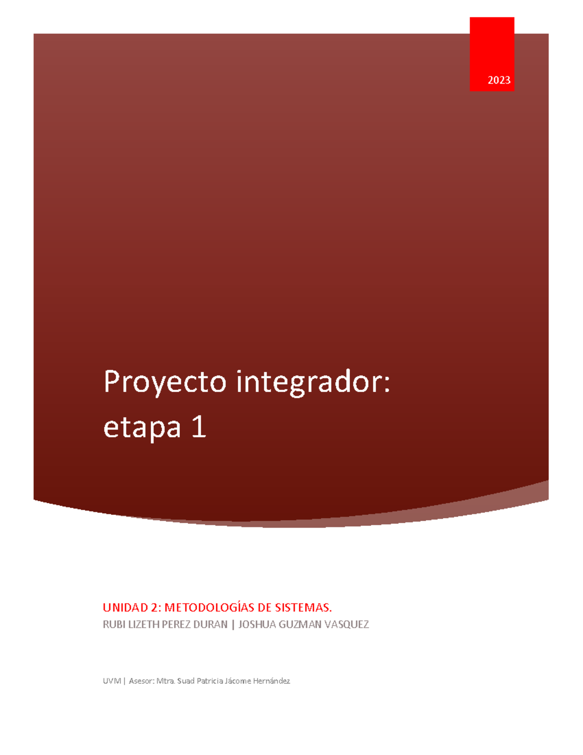A3 EQ11 - actividad 3 proyecto integrador etapa 1 - Proyecto integrador: etapa 1 2023 UNIDAD 2 ...