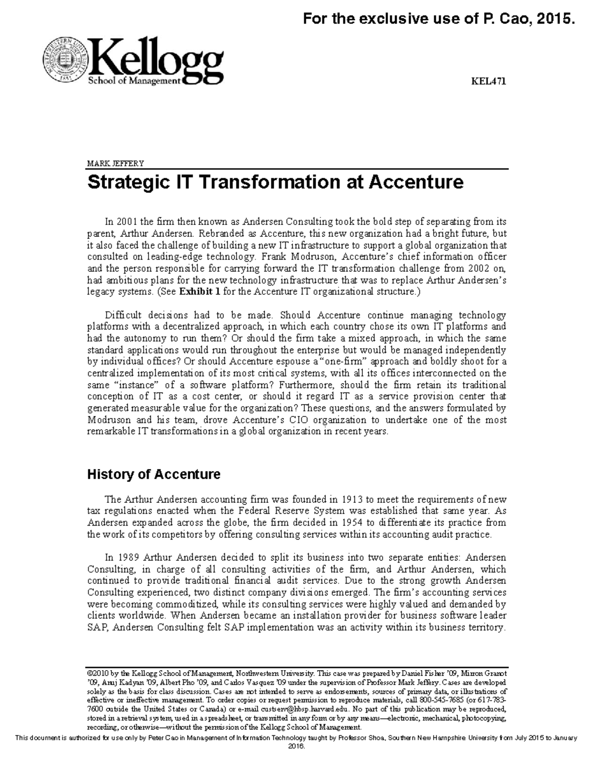 Strategic IT Transformation at Accenture - KEL ©2010 by the Kellogg ...