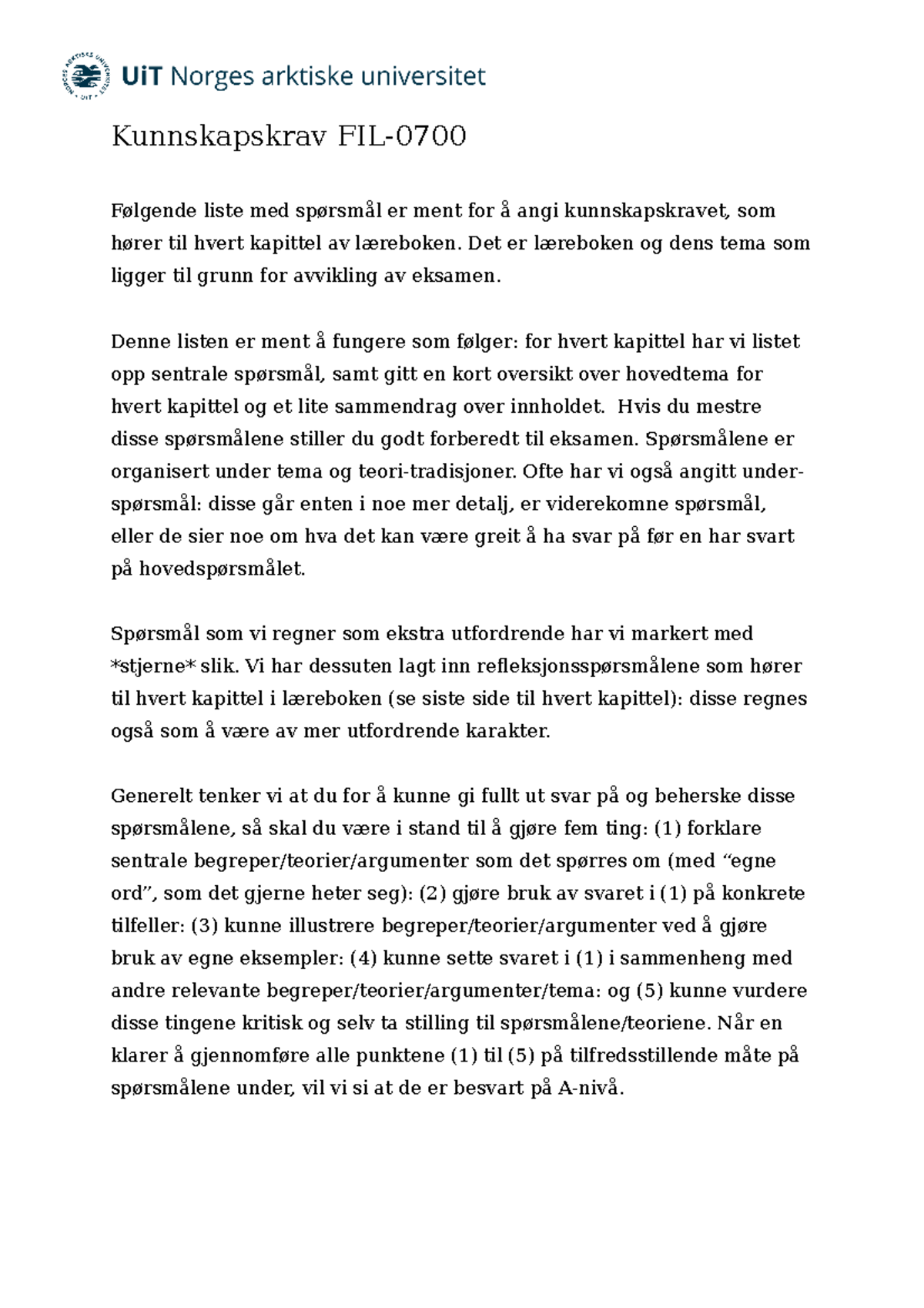 Kunnskapskrav FIL 0700 0702 - Kunnskapskrav FIL- Følgende liste med spørsmål er ment for å angi ...