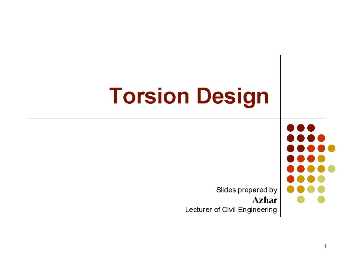 M.Sc-RC-17 Torsion Design - 1 Torsion Design Slides prepared by Azhar ...