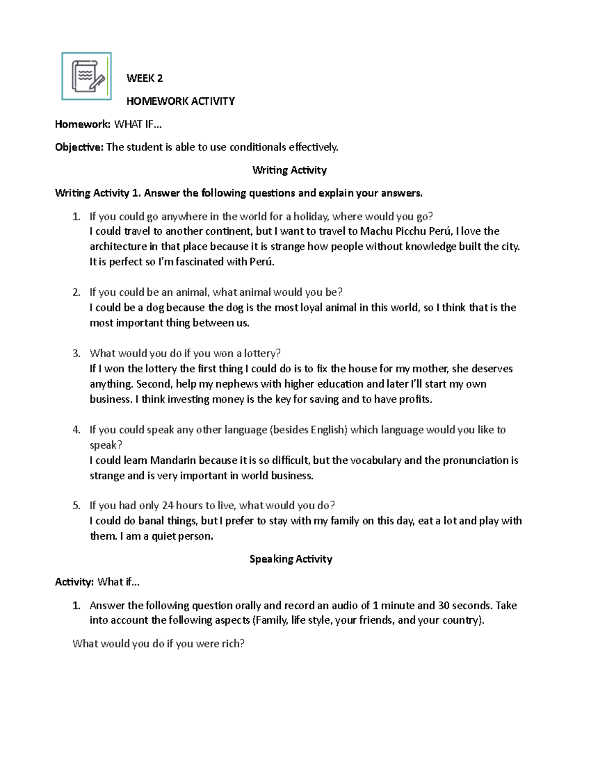 WEEK 2 TASK - TAREA - WEEK 2 HOMEWORK ACTIVITY Homework: WHAT IF ...