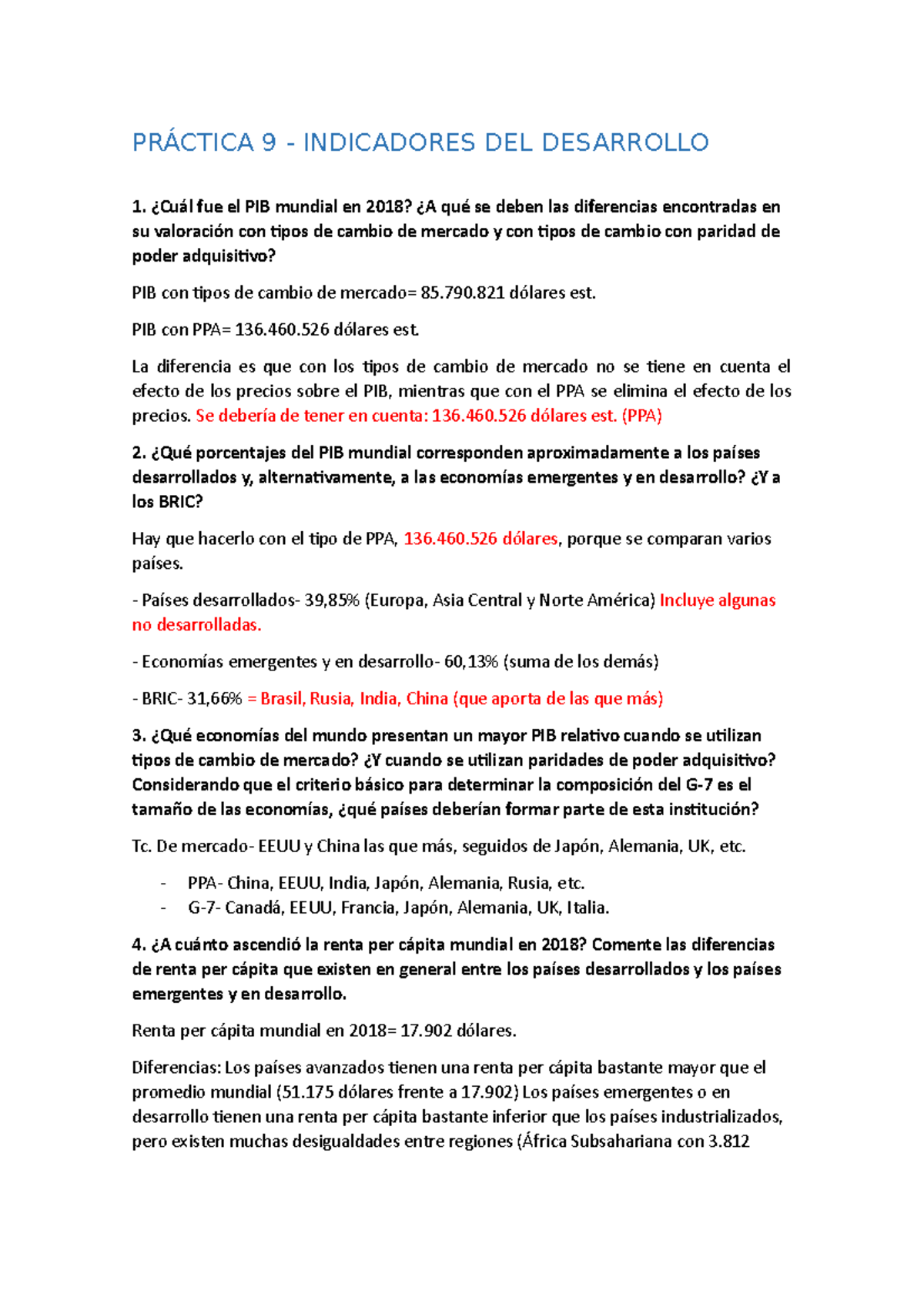 Práctica 9- corregida - PRÁCTICA 9 - INDICADORES DEL DESARROLLO ¿Cuál fue el PIB mundial en 2018 ...
