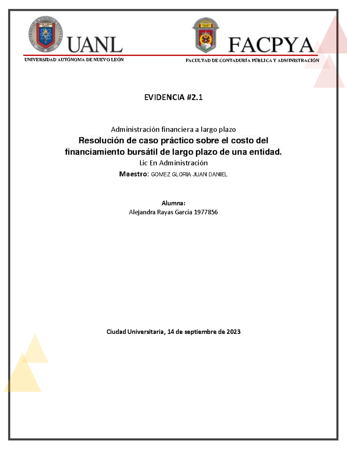 EV2 - info - Control interno - EVIDENCIA # 2. Administración financiera a largo plazo Resolución ...