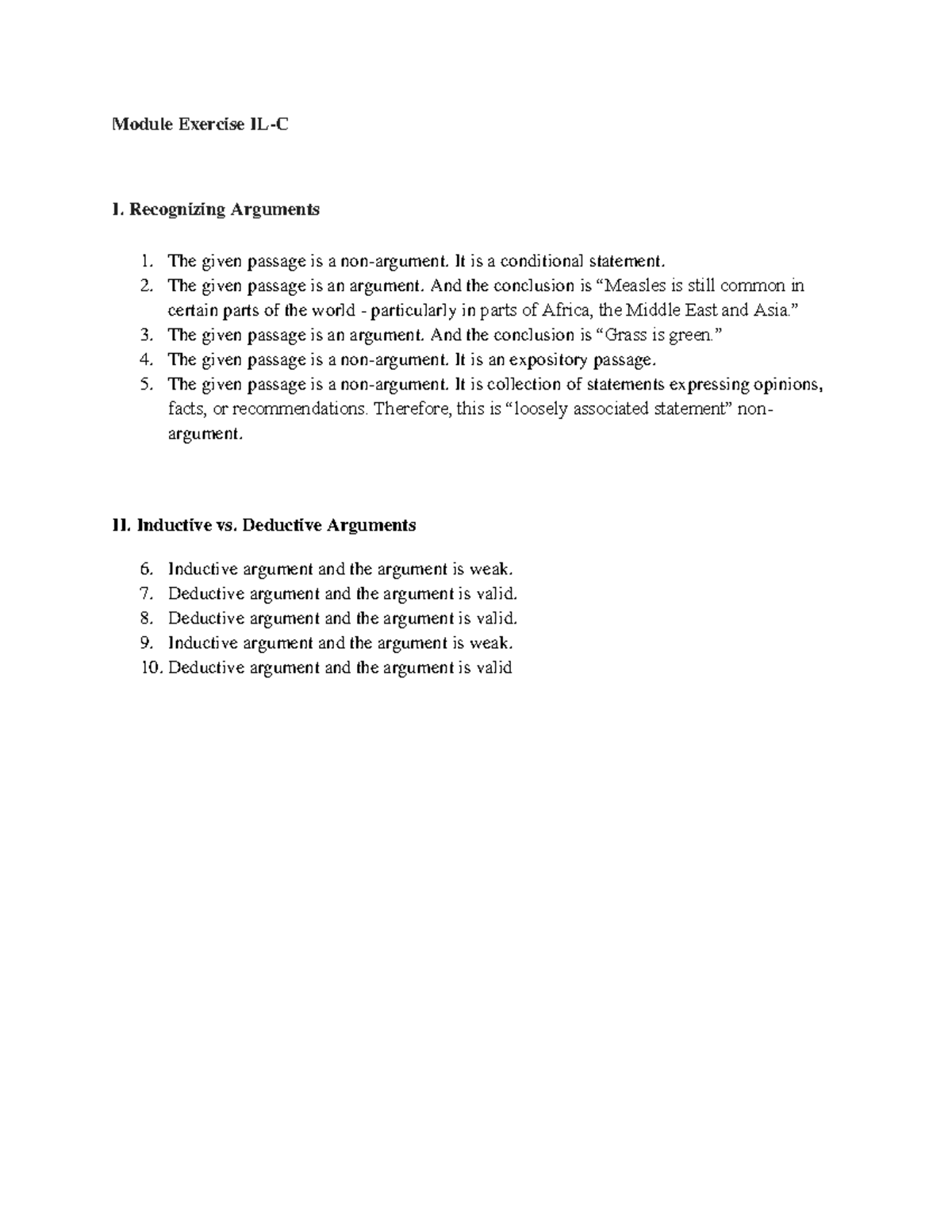 Module exercises - ilc - Module Exercise IL-C I. Recognizing Arguments 1. The given passage is a ...
