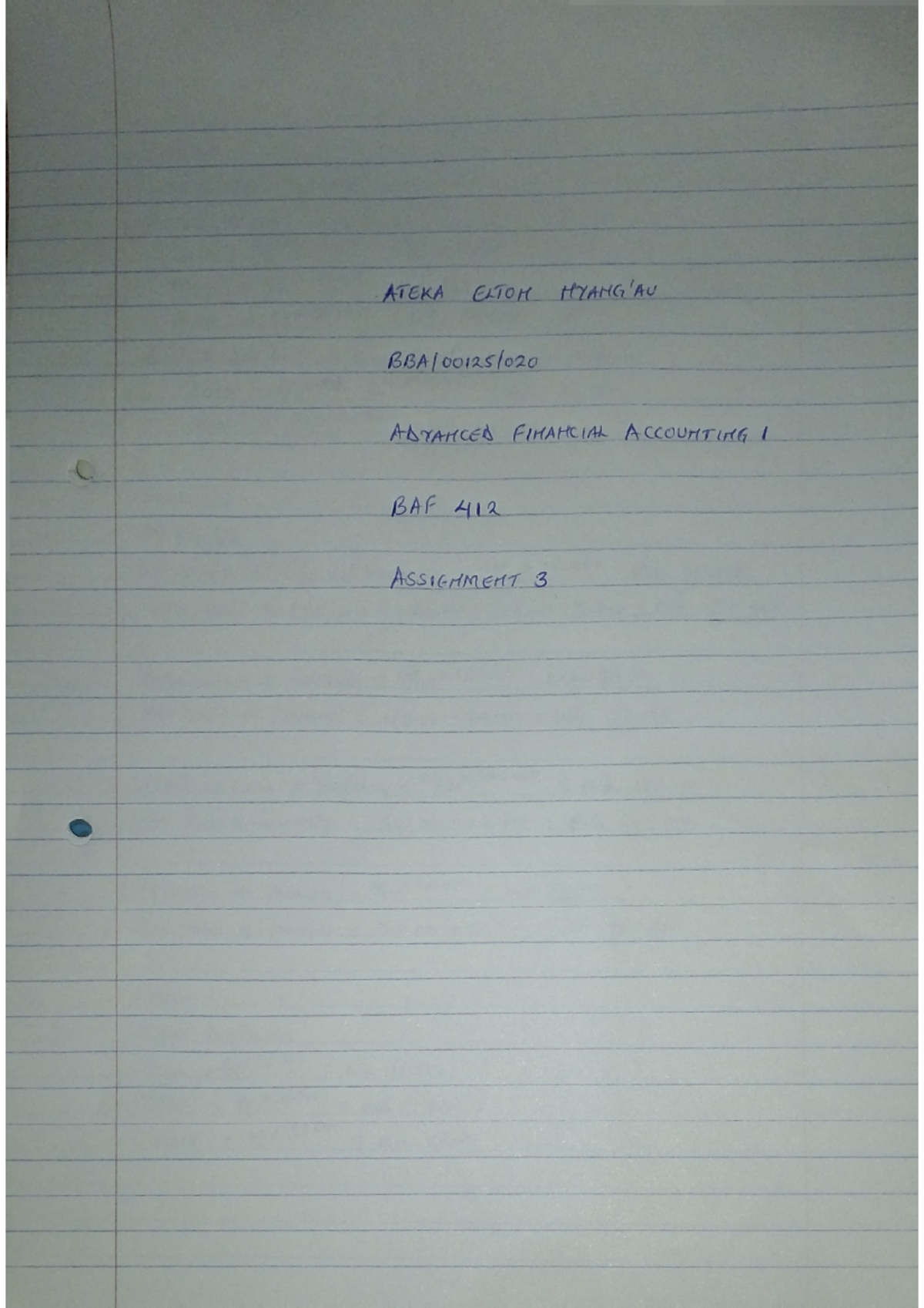Elton BAF 412 Assignment 3 working - ATEKA ELTOH BBA1001251020 ADVANCED ...
