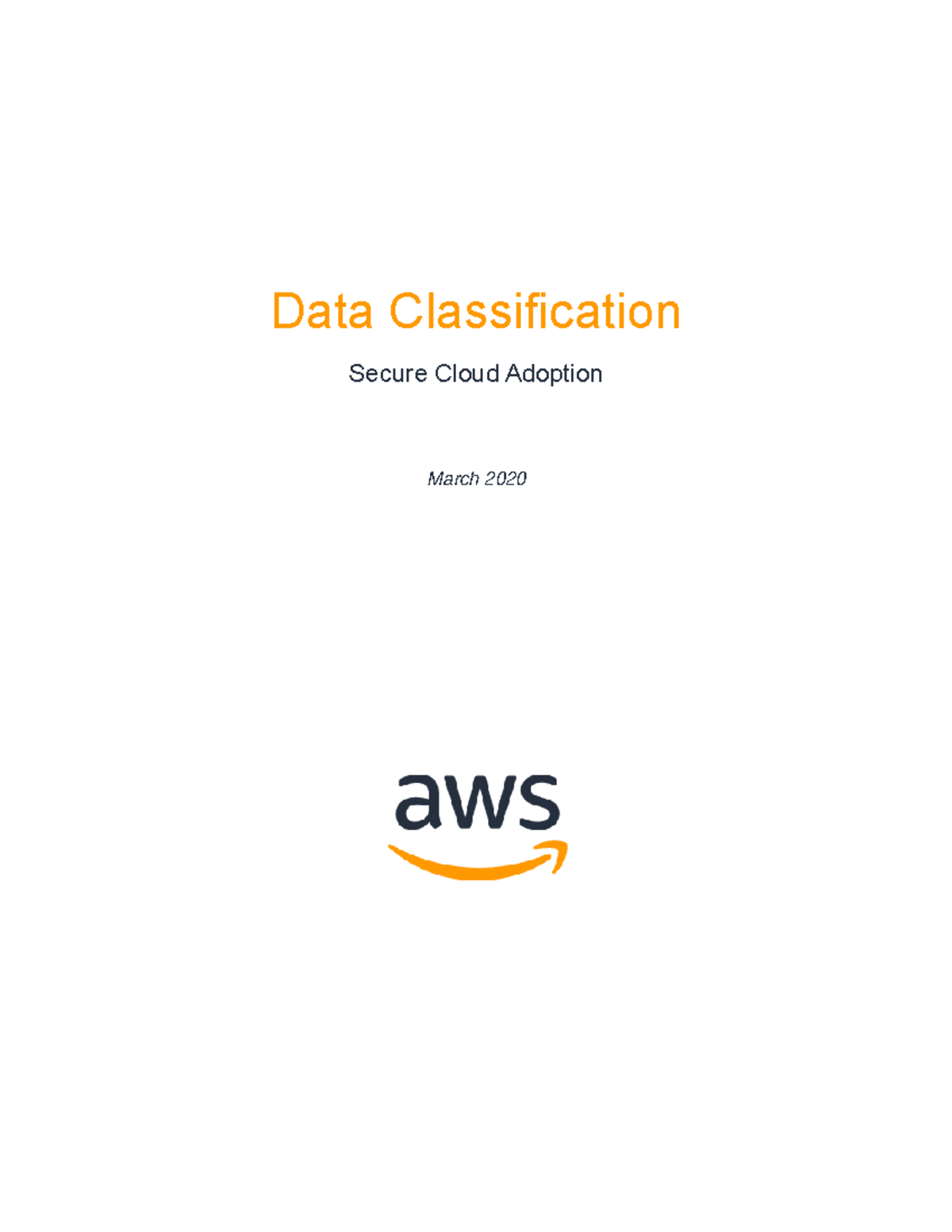 AWS Data Classification - Data Classification Secure Cloud Adoption ...
