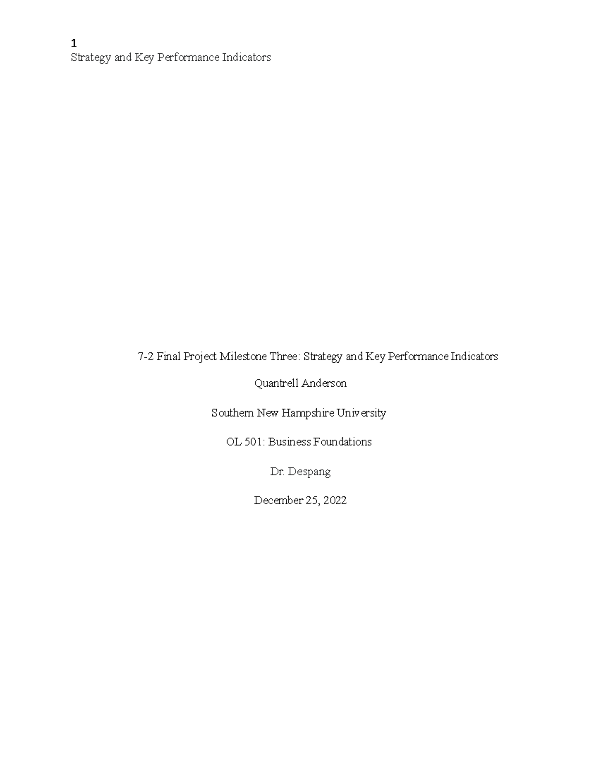 Anderson, Q Milestone 3 OL-501 - Strategy and Key Performance Indicators 7-2 Final Project ...