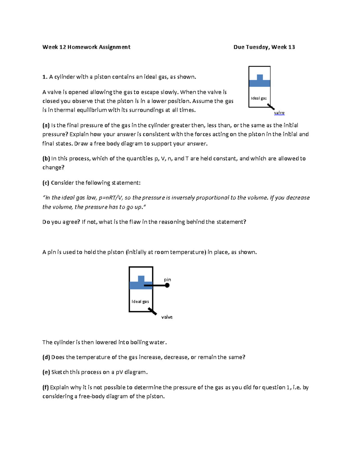 Week 12 Homework Assignment - Week 12 Homework Assignment Due Tuesday ...